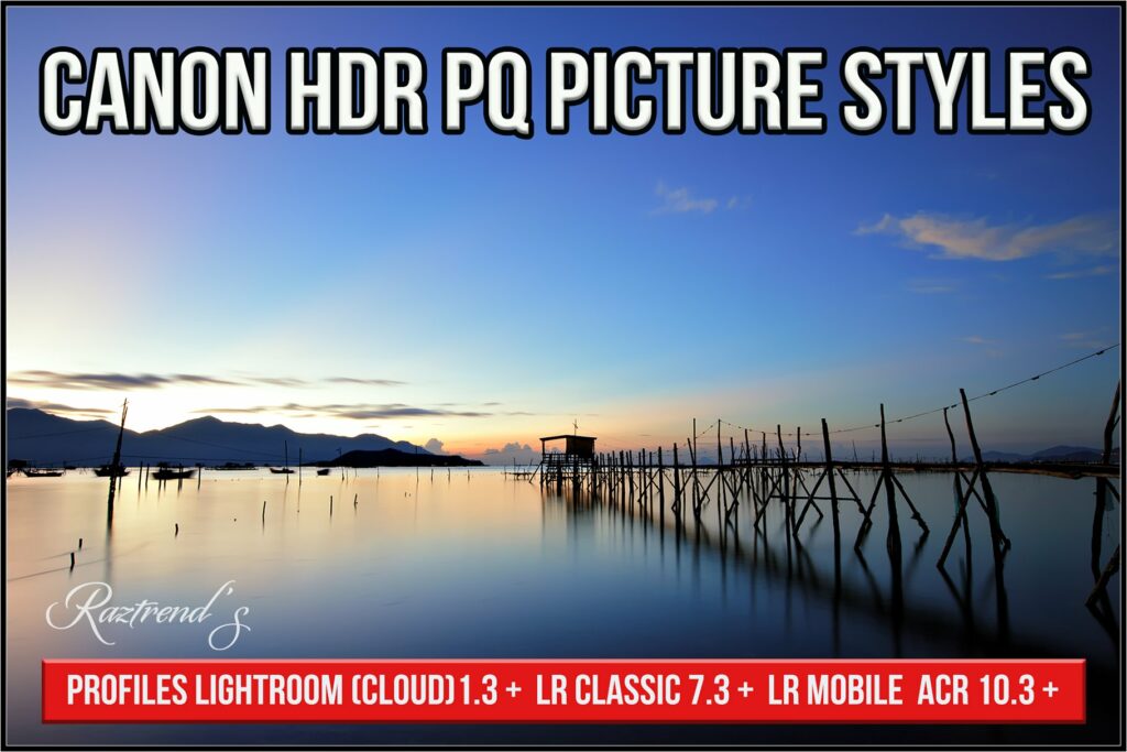 Canon HDR PQ Picture Styles – MasterBundles
