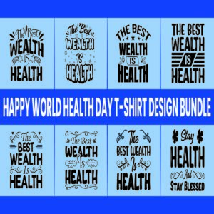 Happy World Health Day T-shirt Design Bundle - MasterBundles