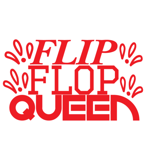 Flip Flop Queen T-Shirt - MasterBundles