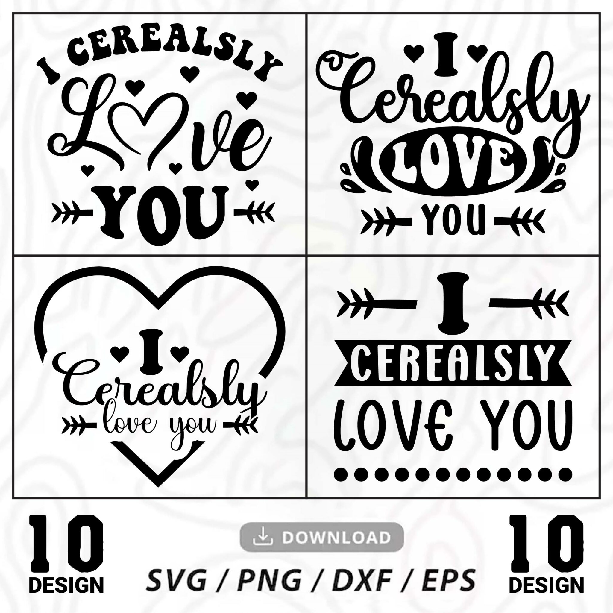 I Cerealsly Love You Typography Valentine Svg Quotes Design, Valentines ...