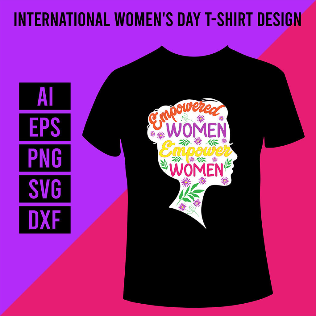 Empowered Women Empower T-Shirt Design - MasterBundles