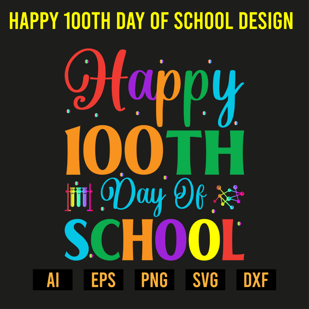 Happy 100th Day Of School T-Shirt Design - MasterBundles
