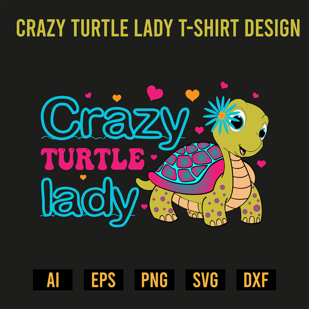 Crazy Turtle Lady T-Shirt Design - MasterBundles