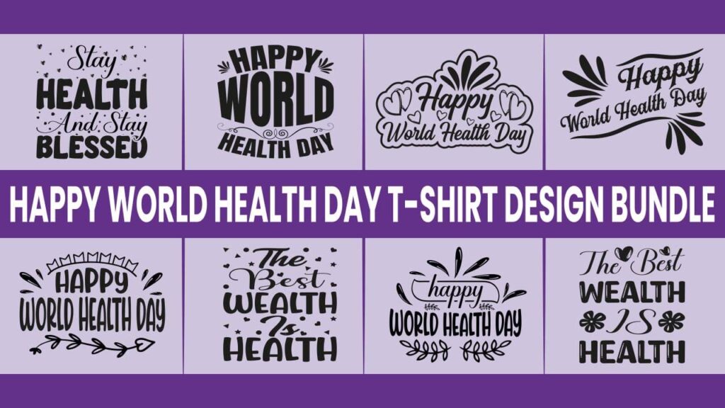 Happy World Health Day T-shirt Design Bundle - MasterBundles