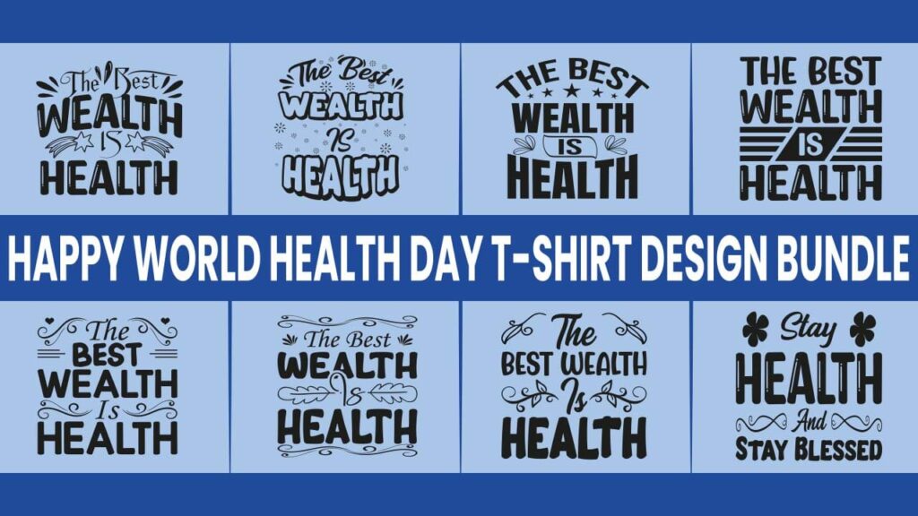 Happy World Health Day T-shirt Design Bundle - MasterBundles