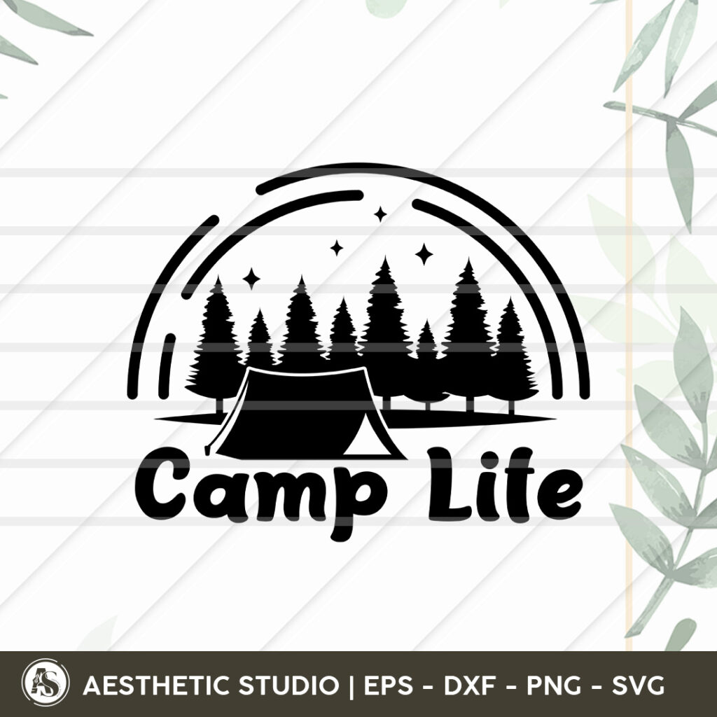Camp Life, Camper, Adventure, Camp Life, Camping Svg, Typography ...