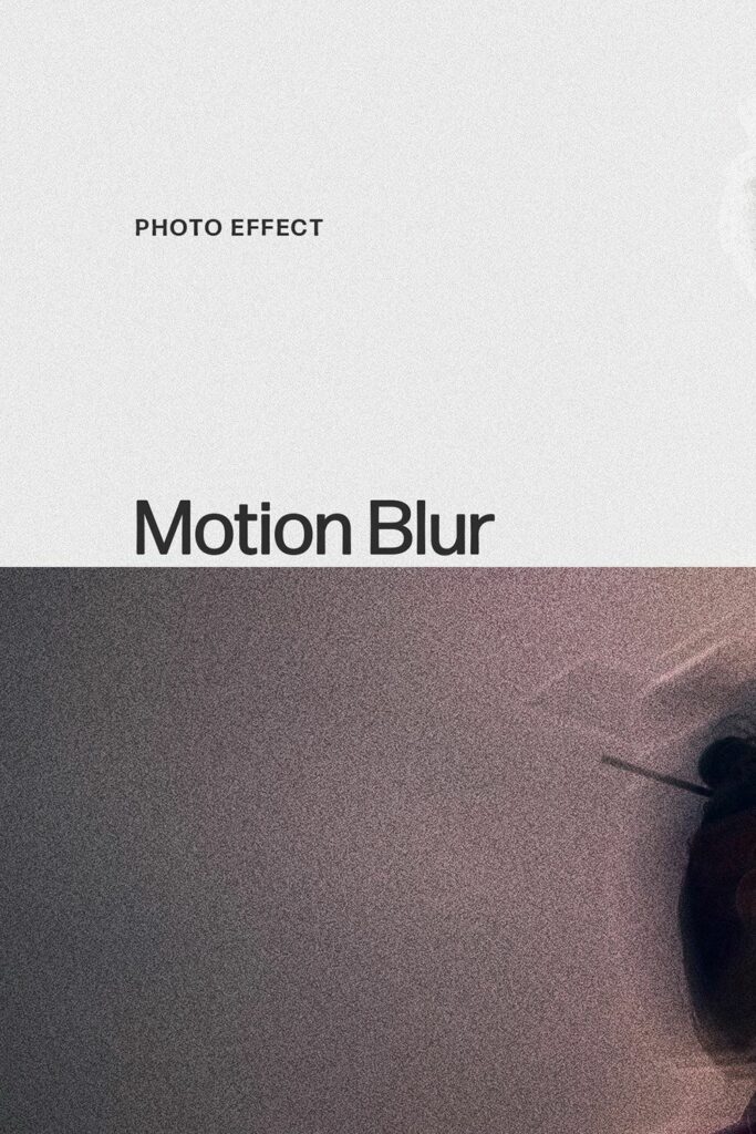 Motion Blur Photo Effect – MasterBundles