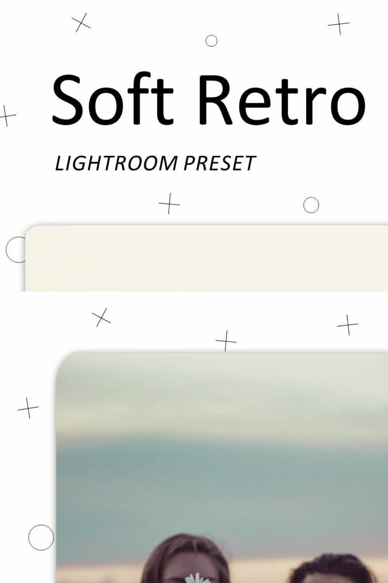 Soft Retro - Lightroom Presets – MasterBundles