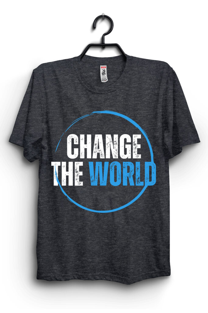 Change the world Grunge effect SVG t-shirt Design - MasterBundles