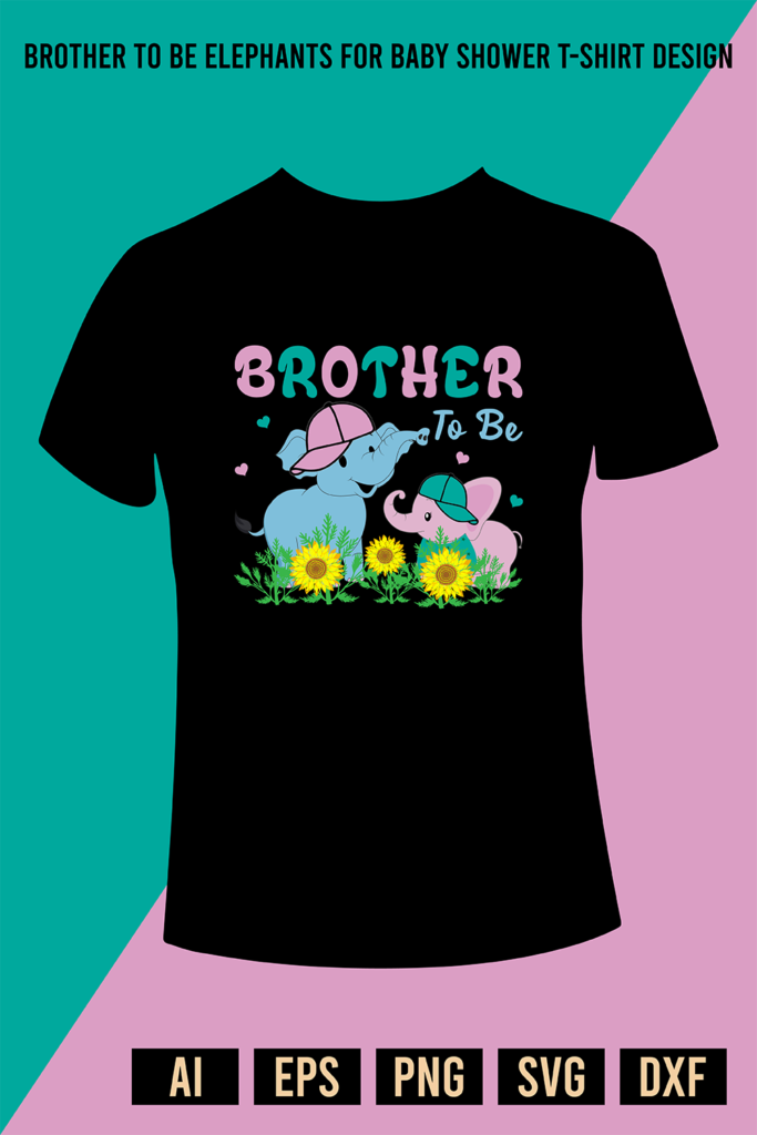 Brother To Be Elephants For Baby Shower T-Shirt Design - MasterBundles