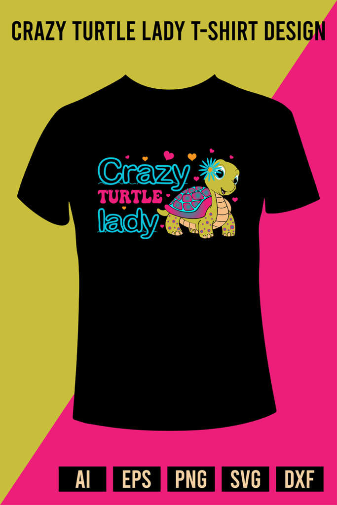 Crazy Turtle Lady T-Shirt Design - MasterBundles