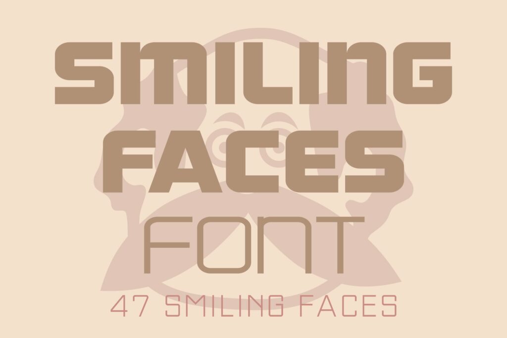 Smiling Faces Font – MasterBundles