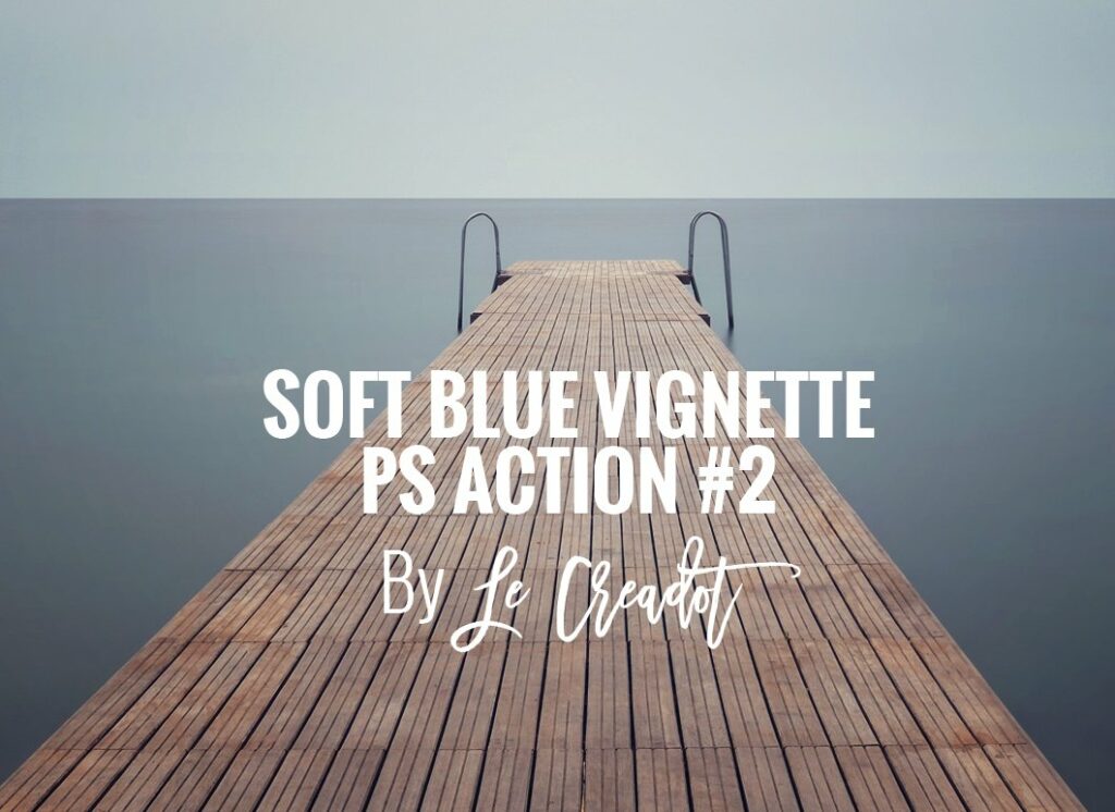 Soft Blue Vignette Action #2 – MasterBundles