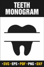 Teeth Monogram, tooth, Smile Monogram Svg Vector, Vector Cut file ...