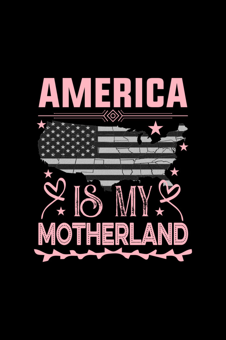 America is my motherland - MasterBundles