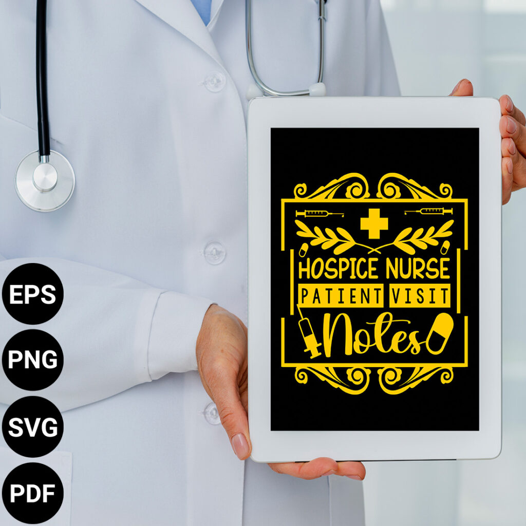 Hospice Nurse Patient Visit Notes T-shirt design - MasterBundles