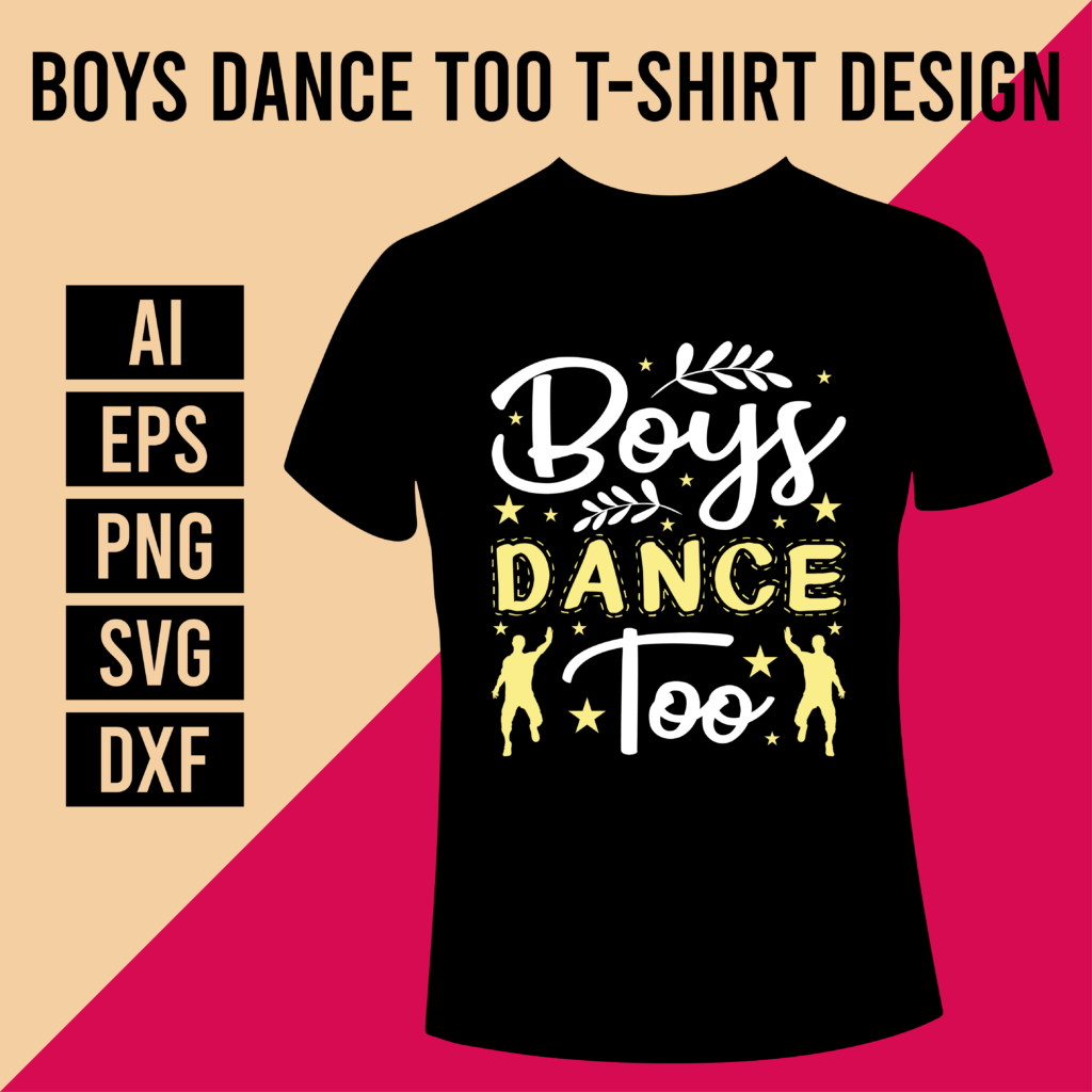 Boys Dance Too T-Shirt Design - MasterBundles