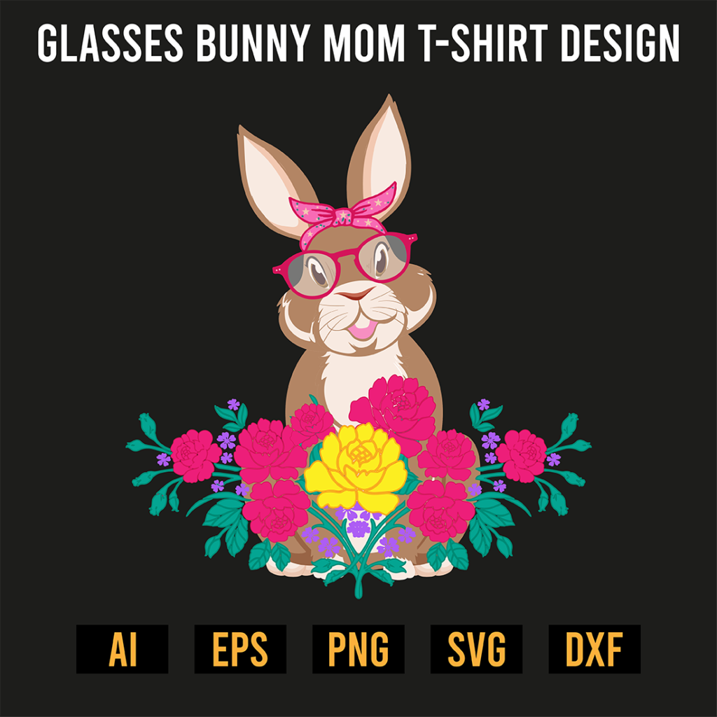 Glasses Bunny Mom T-Shirt Design - MasterBundles