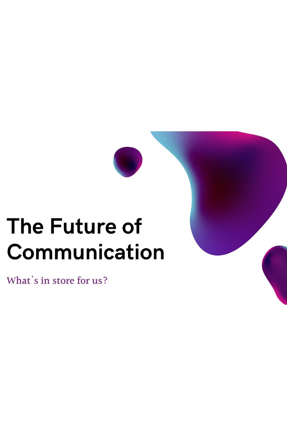 The Future of Communication Purple and Black technology presentation ...
