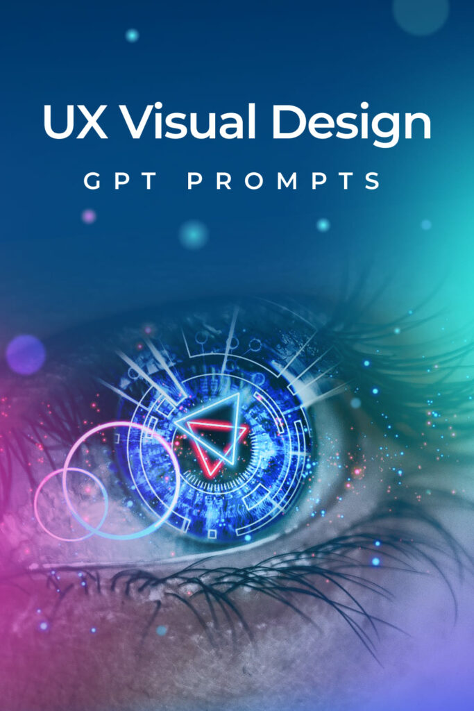 UX Visual Design GPT Prompts – MasterBundles