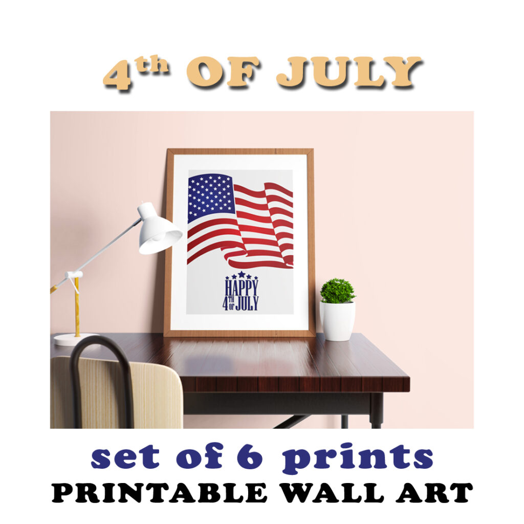 4TH of july printable wall art -set of 6 prints-Printable wall art ...