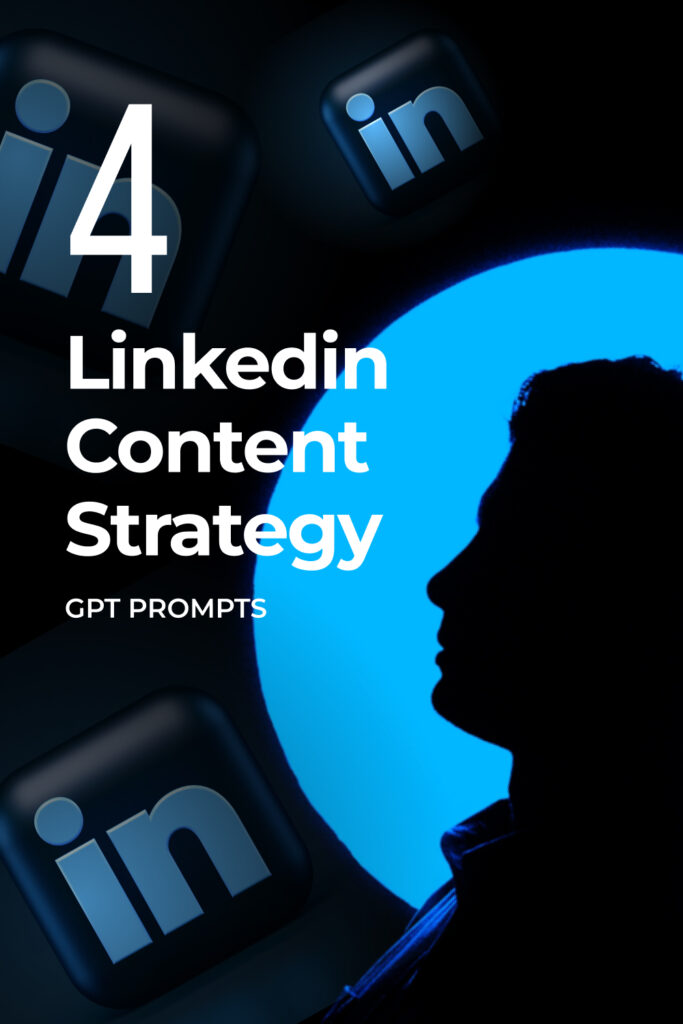 4 Linkedin Content Strategy GPT Prompts – MasterBundles