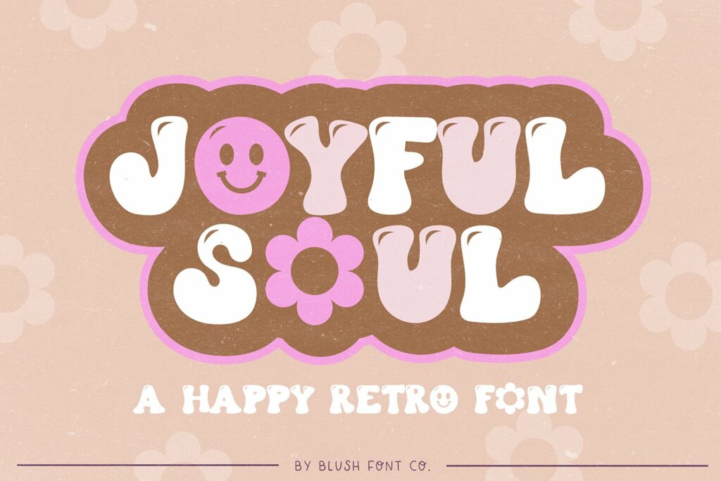 JOYFUL SOUL Happy Retro Font – MasterBundles