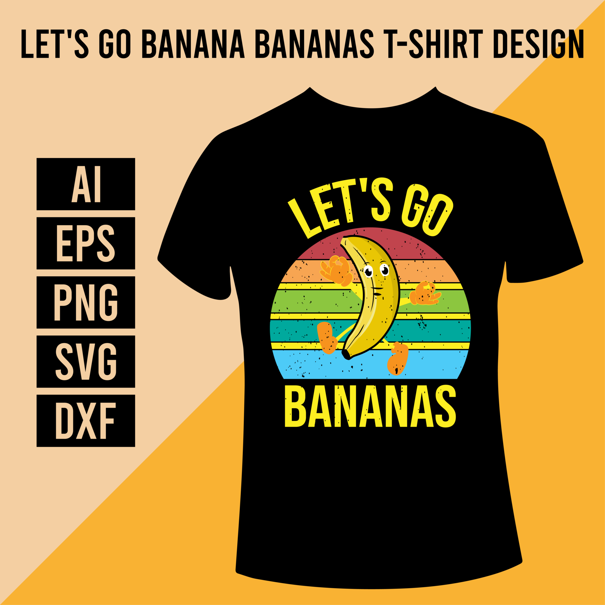 Let's Go Banana Bananas T-Shirt Design - MasterBundles