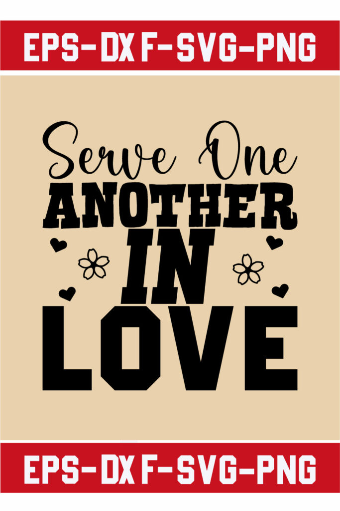 Serve one another in love - MasterBundles