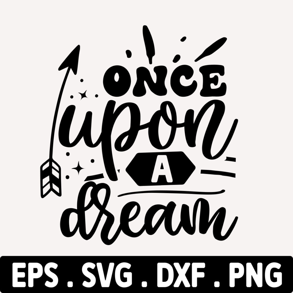 Once Upon a Dream svg - MasterBundles