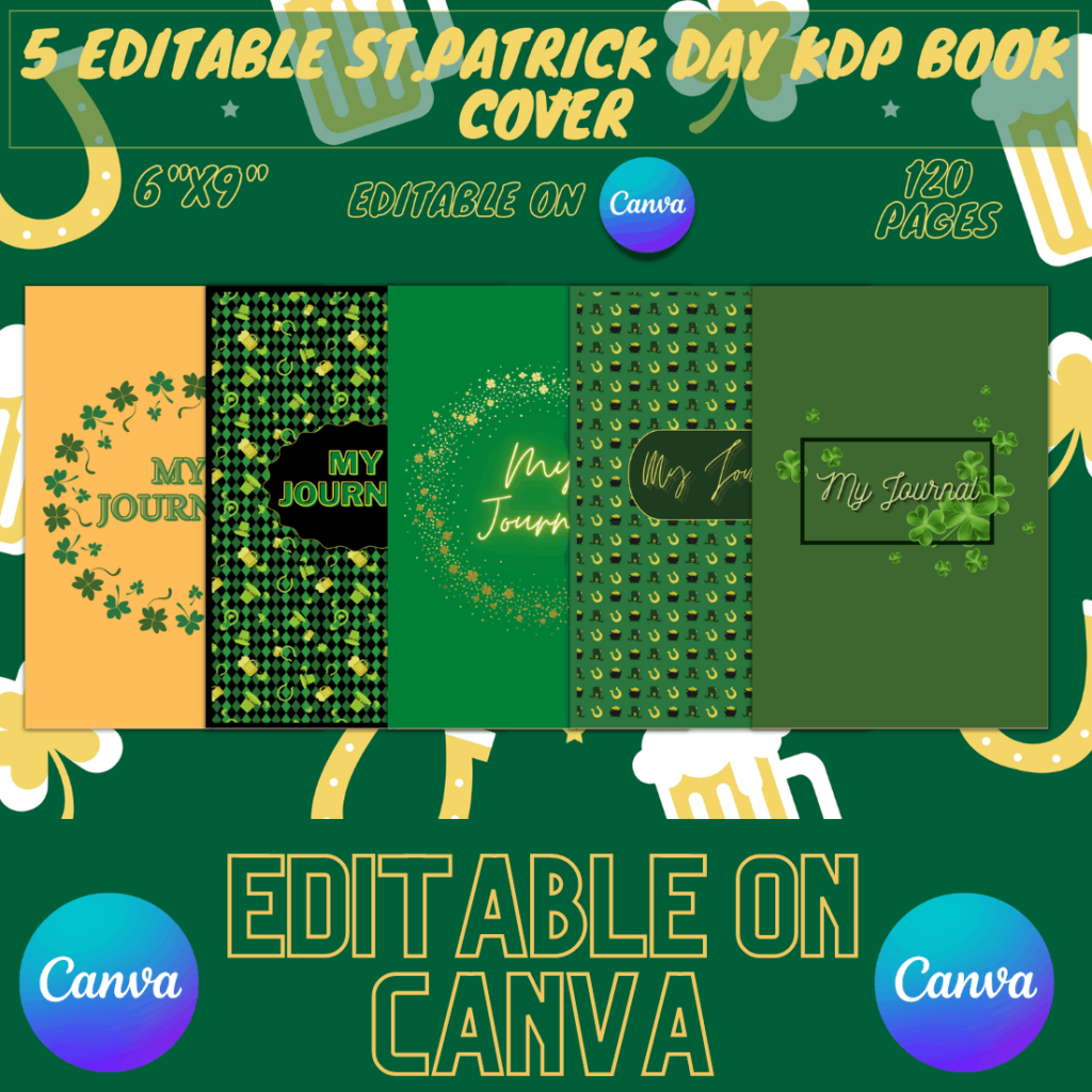 5 ST.Patrick’s Day Themed Editable KDP Cover templates (6”x9”),120 ...