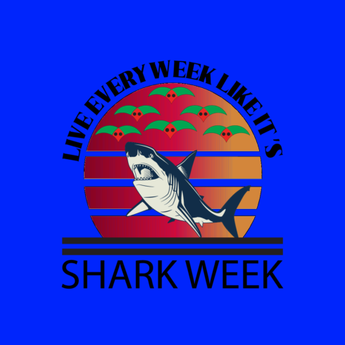 live every week like it's shark week - MasterBundles