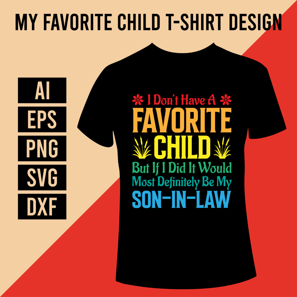 My Favorite Child T-Shirt Design - MasterBundles