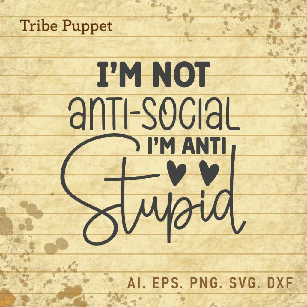 Antisocial Quotes - MasterBundles