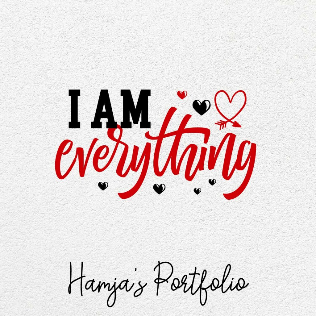 I Am Everything Vector Svg – MasterBundles