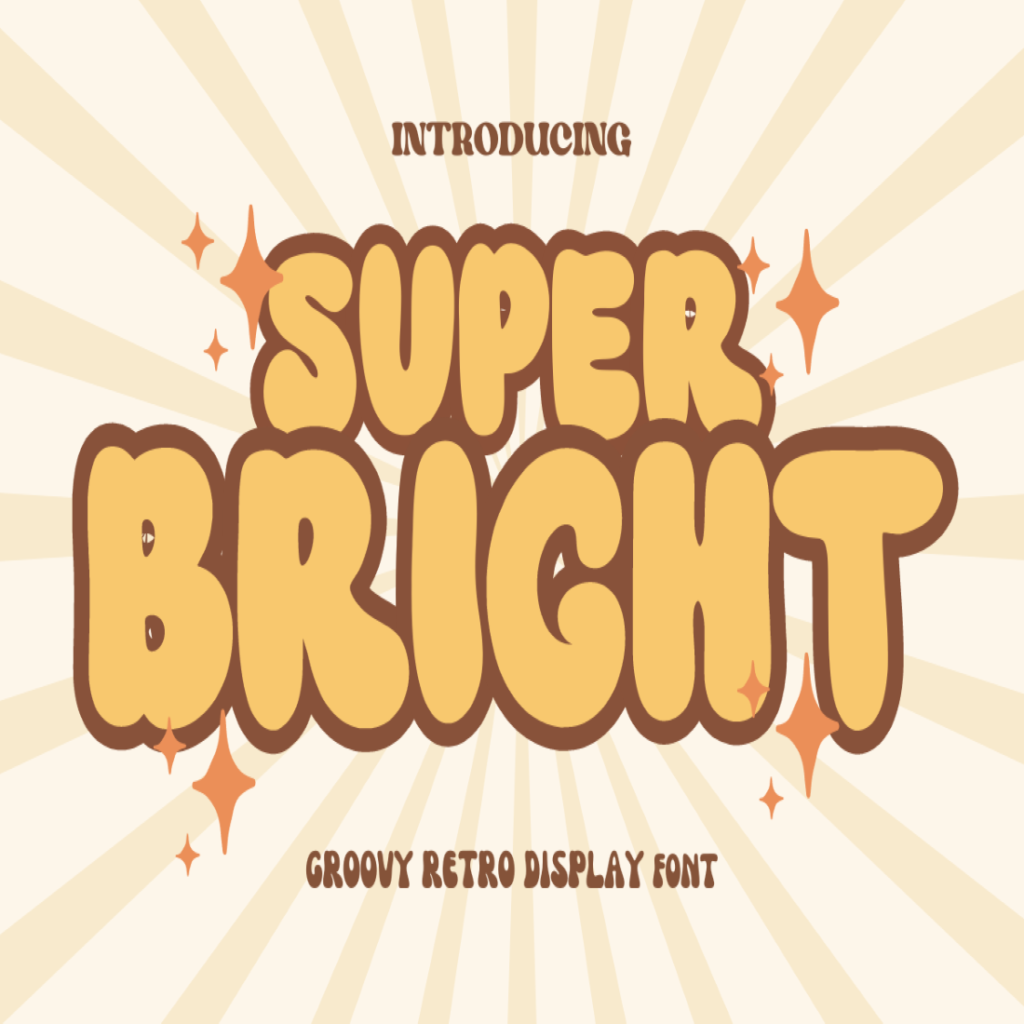 Super Bright - Groovy Retro Font