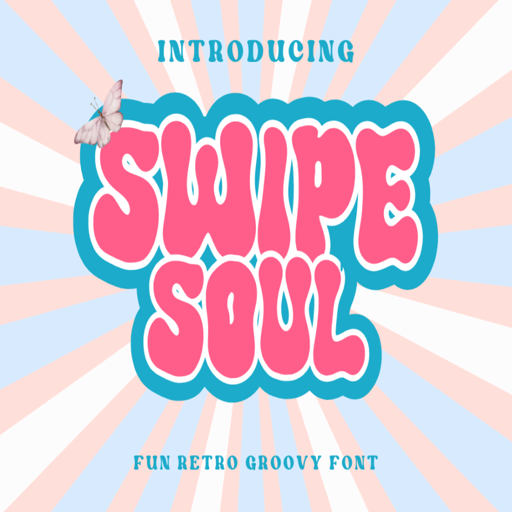 Swipe Soul - Fun Retro Groovy Font
