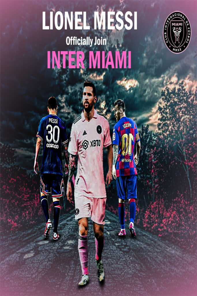 LIONEL MESSI OFFICIALLY JOIN INTER MIAMI. - MasterBundles