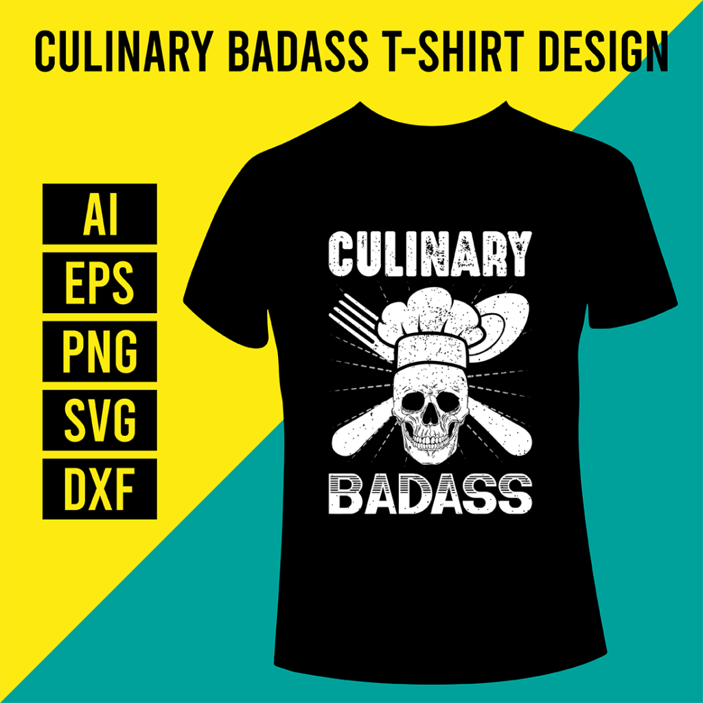 Culinary Badass T-Shirt Design - MasterBundles