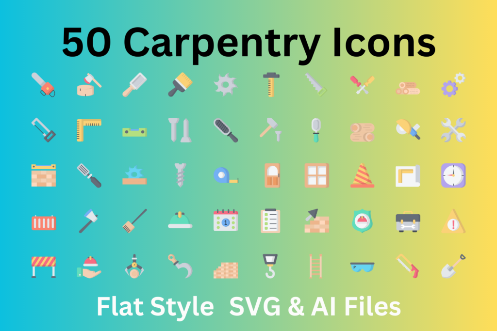Carpentry Icon Set 50 Flat Icons - SVG And AI Files - MasterBundles