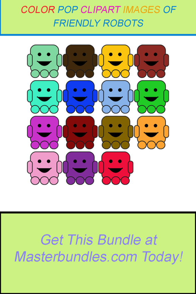 15 COLOR POP CLIPART IMAGES OF FRIENDLY ROBOTS - MasterBundles