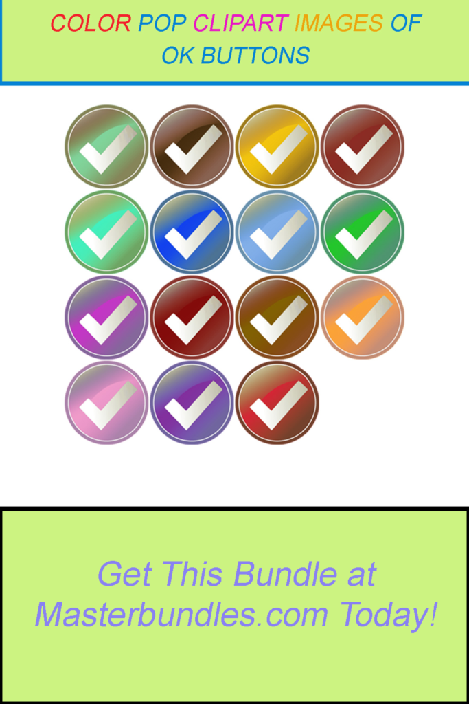 15 COLOR POP CLIPART IMAGES OF OK BUTTONS - MasterBundles