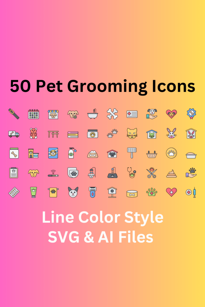 Pet Grooming Icon Set 50 Line Color Icons - SVG And AI Files ...