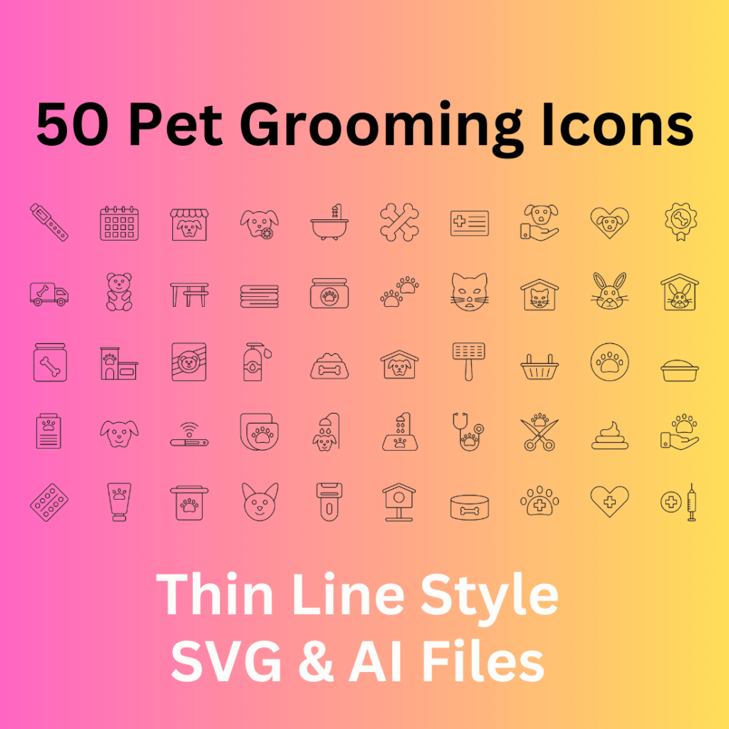 Pet Grooming Icon Set 50 Outline Icons - SVG And AI Files - MasterBundles