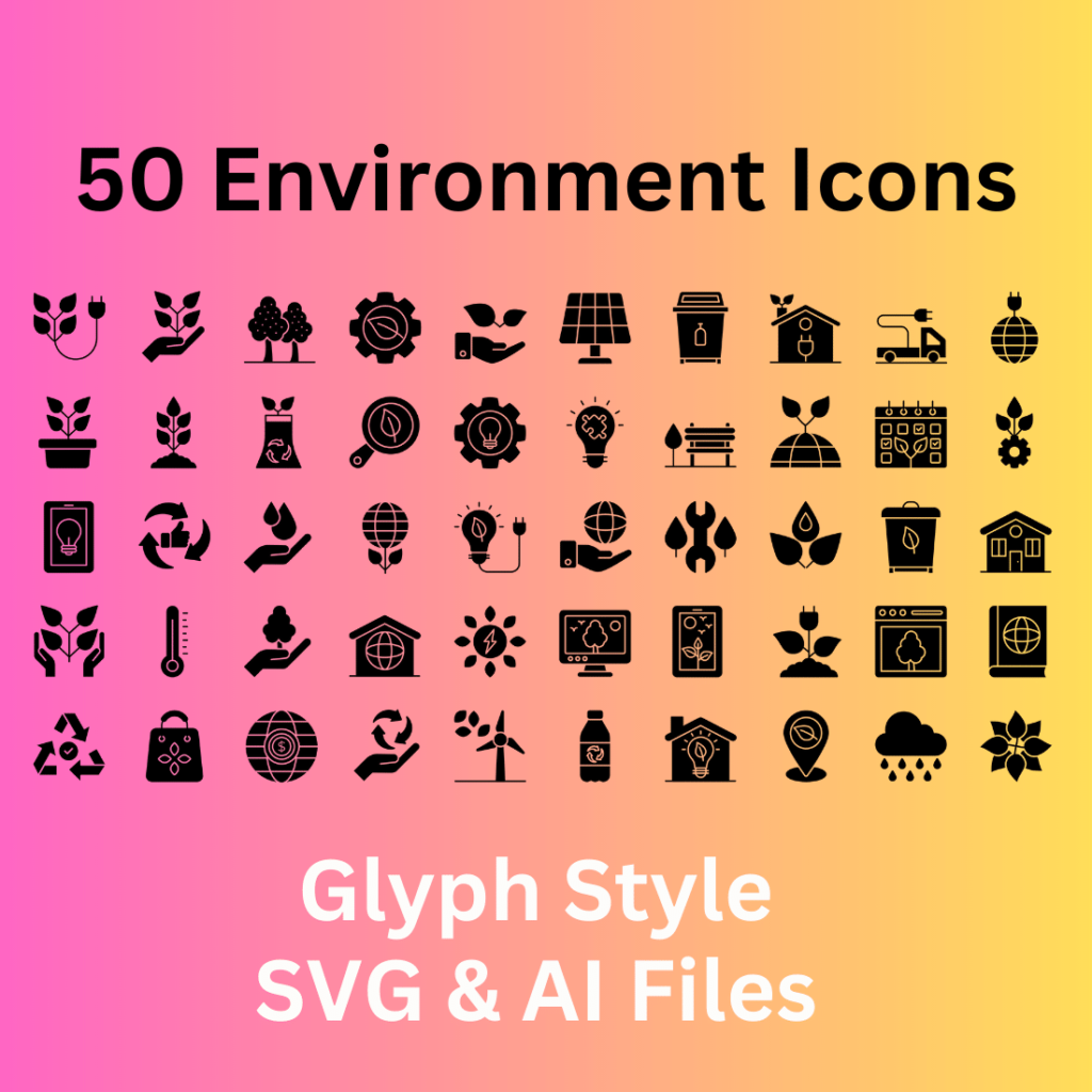 Environment Icon Set 50 Glyph Icons - SVG And AI Files - MasterBundles
