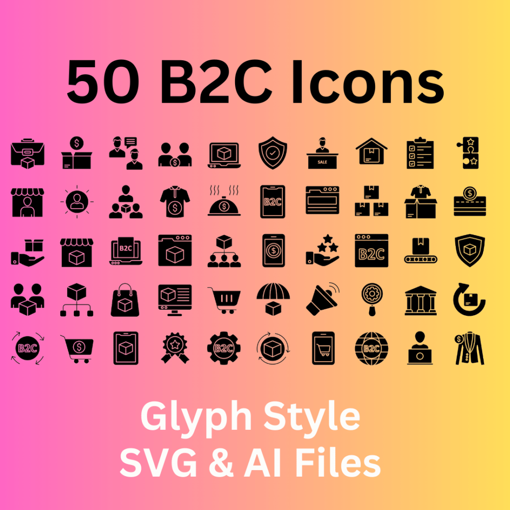 B2C Icon Set 50 Glyph Icons - SVG And AI Files - MasterBundles