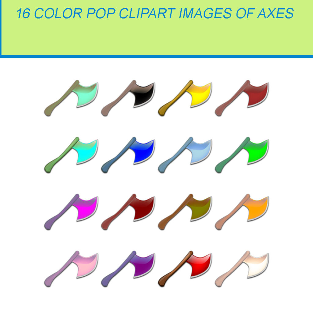 16 COLOR POP CLIPART IMAGES OF AXES - MasterBundles