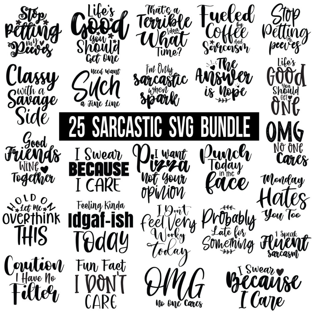 Sarcastic SVG Bundle, Funny Svg, Snarky Svg Bundle, Digital Files ...