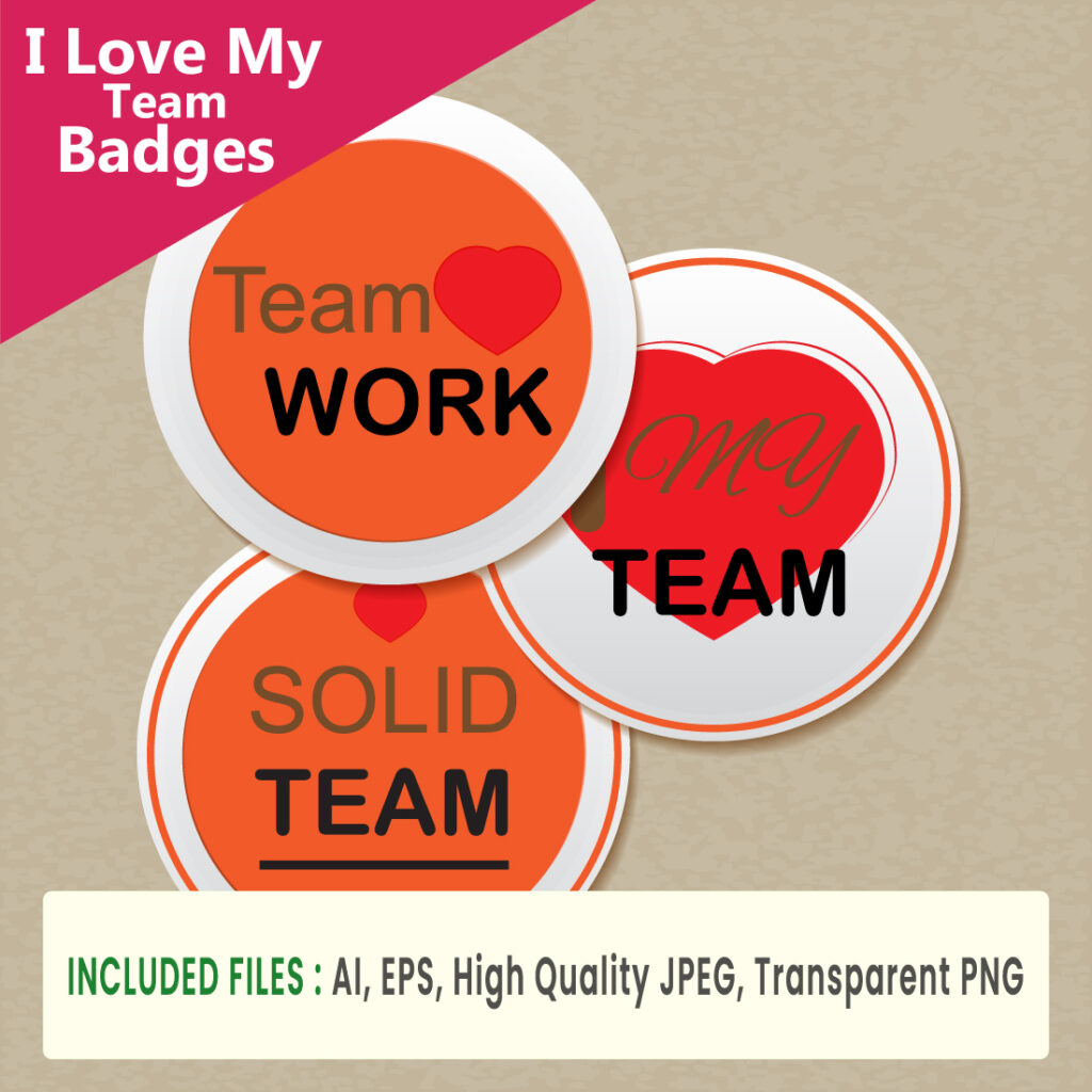 I Love My Team Badge - MasterBundles