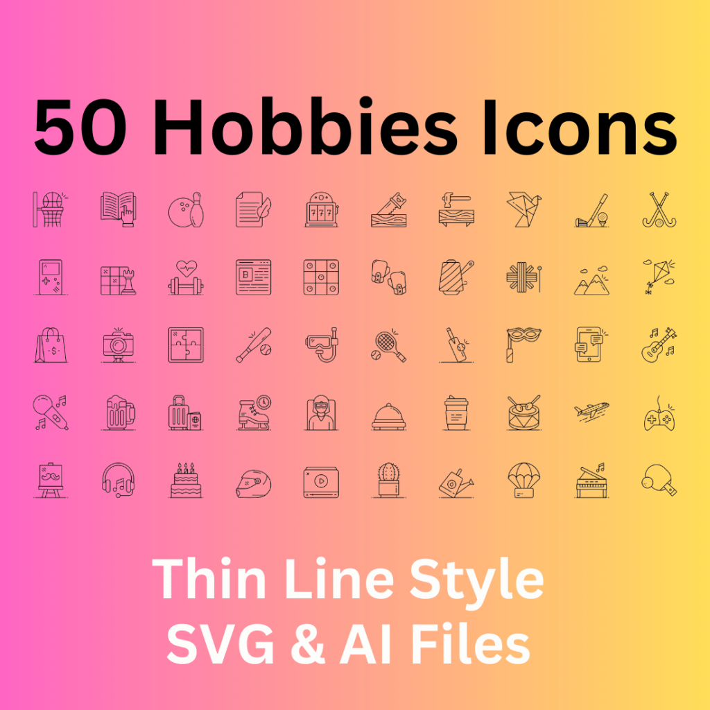 Hobbies Icon Set 50 Outline Icons - SVG And AI Files - MasterBundles